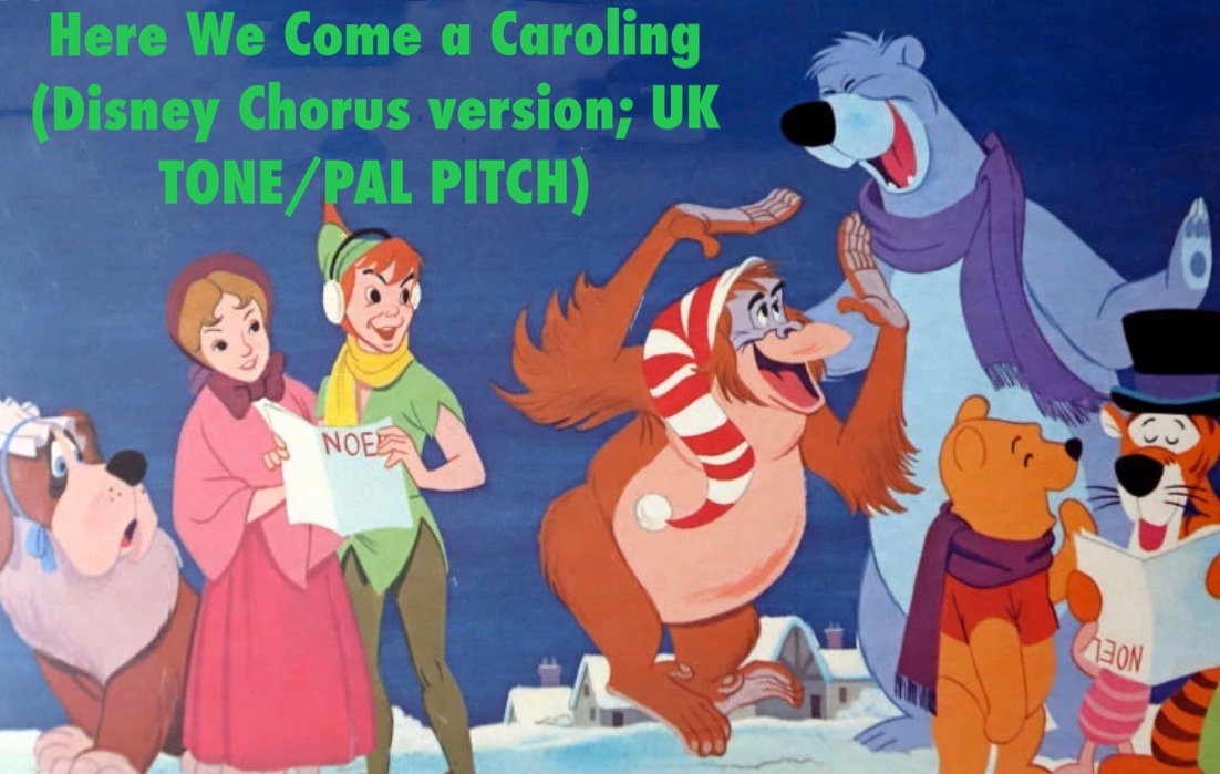 Disney: Here We Come a Caroling (UK TONE) by smochdar on DeviantArt