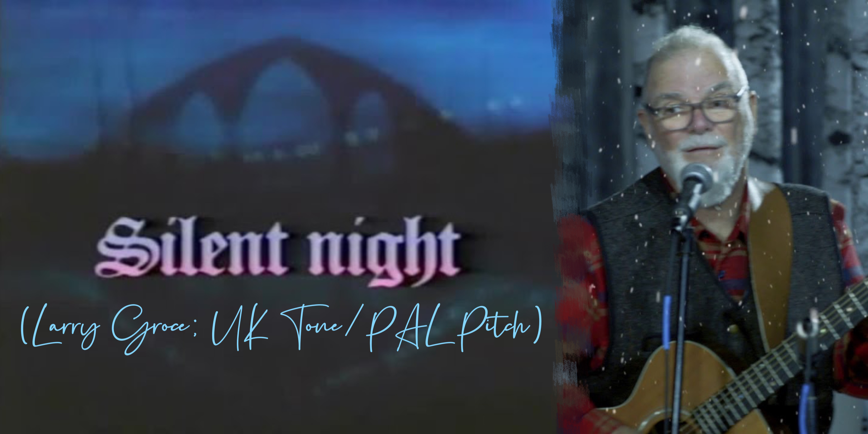 Larry Groce - Silent Night (UK Tone/PAL Pitch) by smochdar on DeviantArt