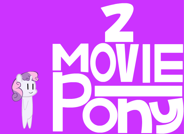 Pony Movie 2 by DivineArms on DeviantArt