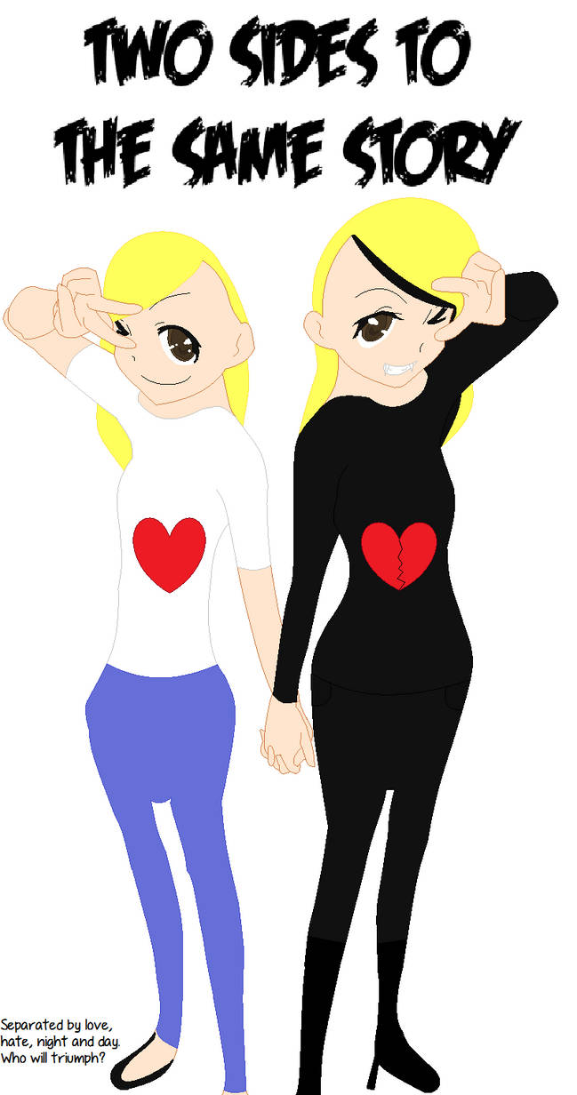 Two Sides To The Same Story (Script)~ by chazzet27 on DeviantArt