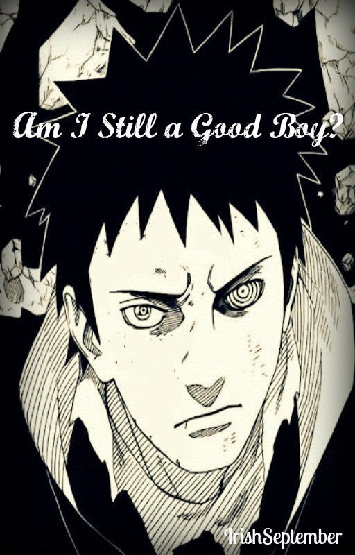 Am I Still a Good Boy? [Tobi/Obito One-Shot] by IrishSeptember on ...