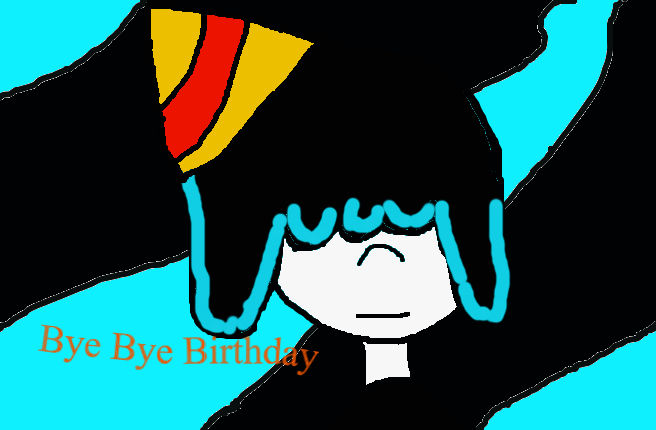 Bye Bye Birthday by DustyFreeman on DeviantArt