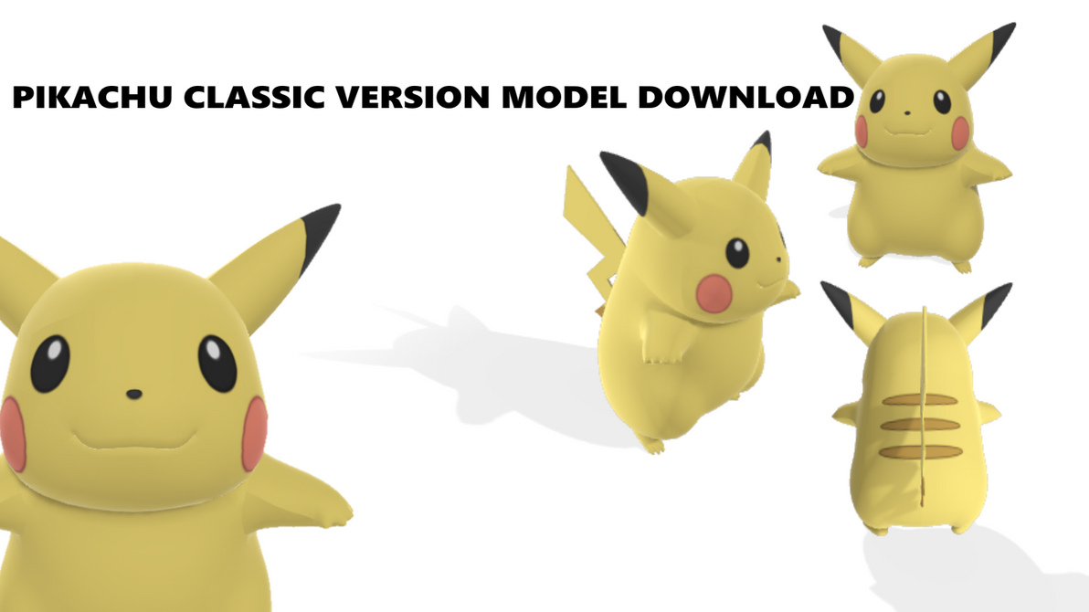 Pikachu Classic - MODEL DOWNLOAD by WarGrey-sama on DeviantArt