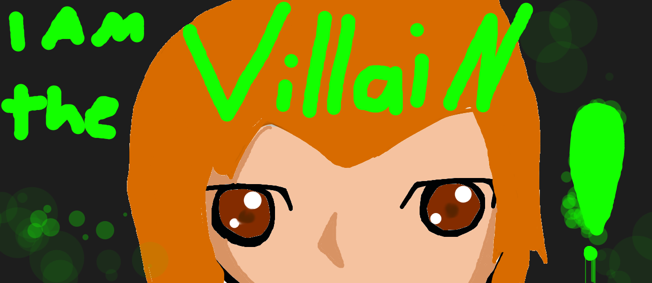I AM THE VILLAIN HERE by villen1 on DeviantArt