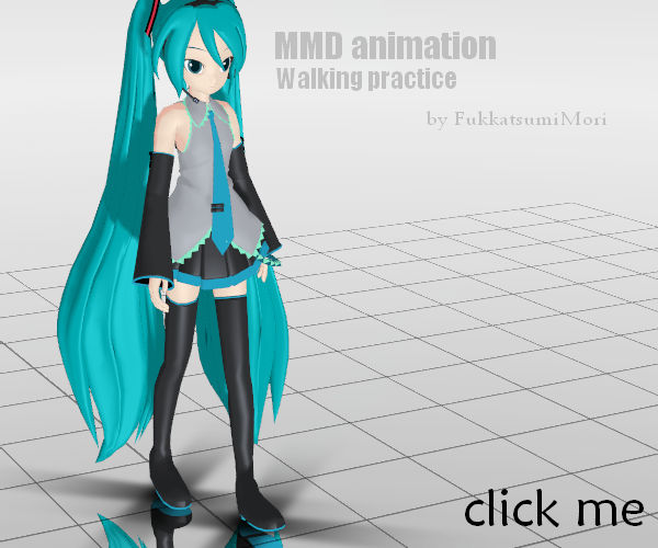 [MMD animation practice] Walking practice by FukkatsumiMori on DeviantArt
