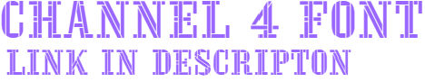 Channel 4 Font by RockNroolTOT on DeviantArt