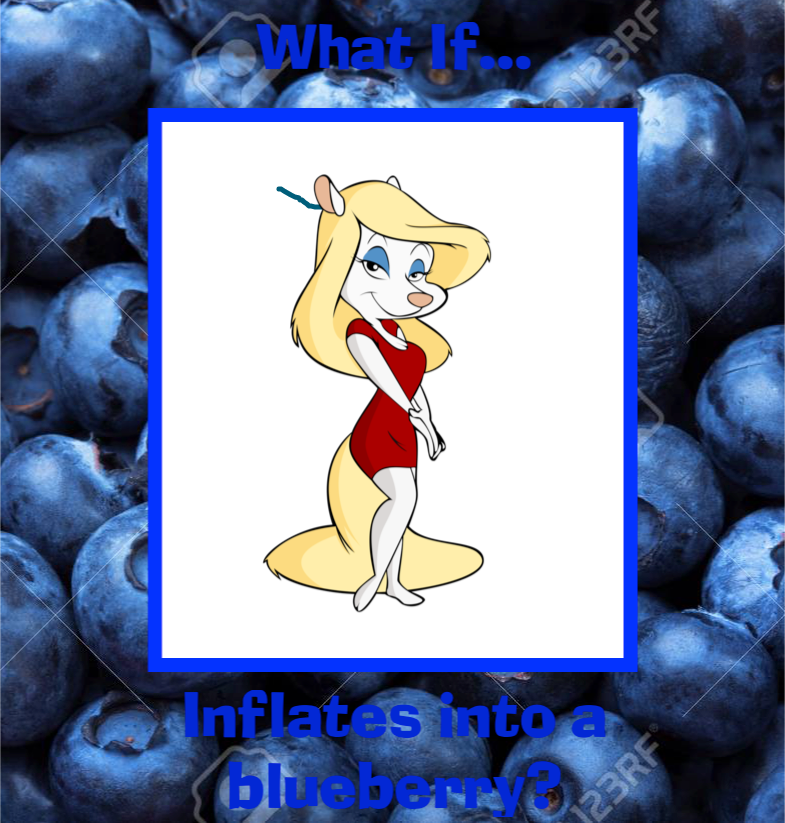 what if Minerva MInk inflates into a blueberry by sumoMinervaMink on ...