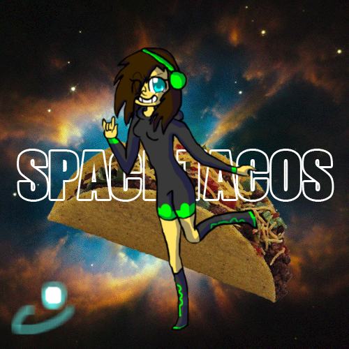 space tacos by ponycoconutz123 on DeviantArt