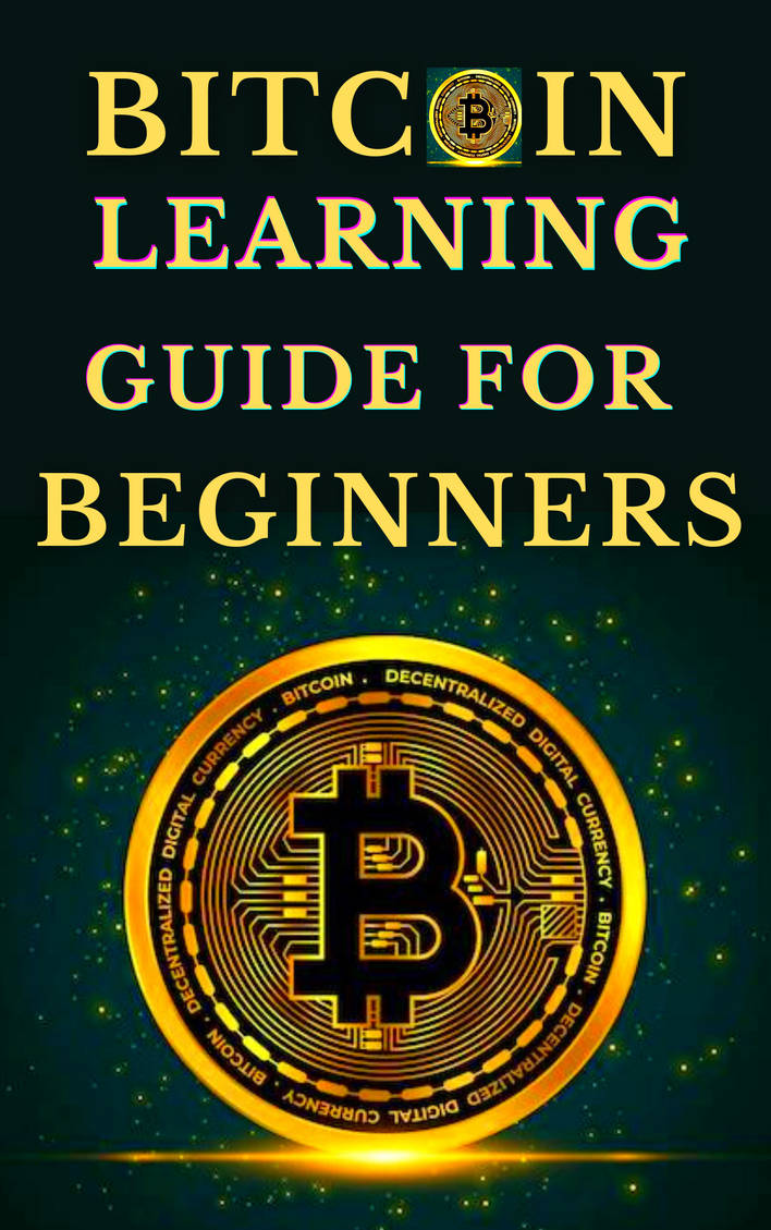 Bitcoin Learning Guide For Beginners by SLNO9 on DeviantArt
