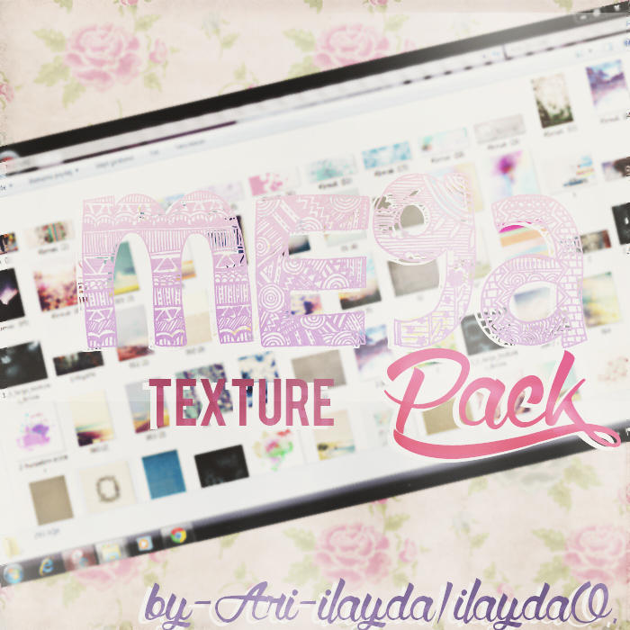 Mega Tex. Pack by Ari-Ilayda on DeviantArt