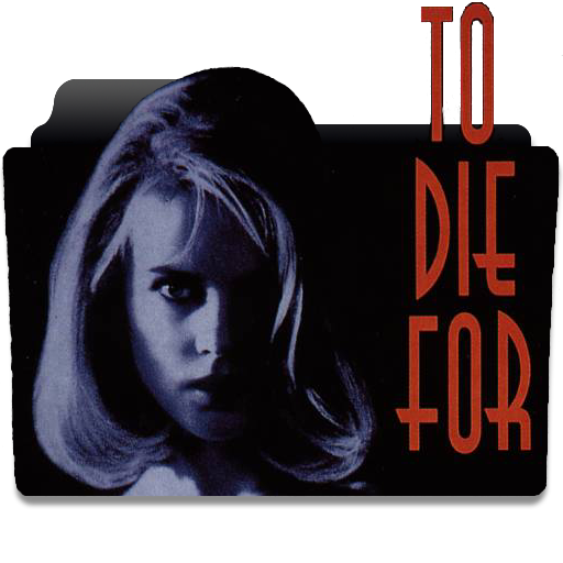 To Die For Movie Folder Icon by MrNMS on DeviantArt