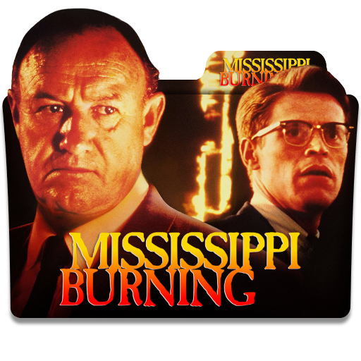 Mississippi Burning (1988) Movie Folder Icon by MrNMS on DeviantArt