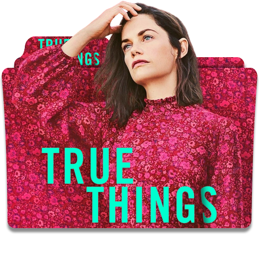 True Things (2021) Movie Folder Icon by MrNMS on DeviantArt