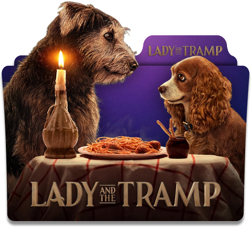 Lady and the Tramp (2019) Movie Folder Icon by MrNMS on DeviantArt