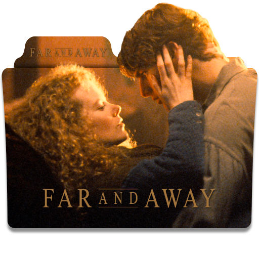 Far and Away (1992) Movie Folder Icon by MrNMS on DeviantArt