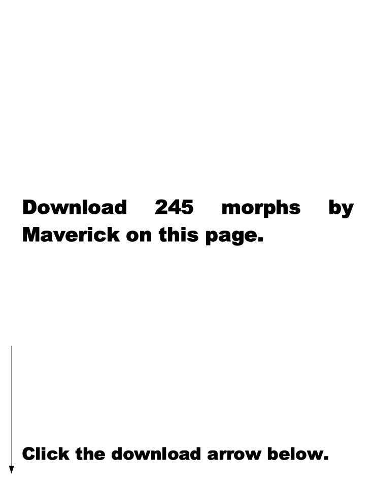 Collection of Maverick's Morphs by Meadler on DeviantArt