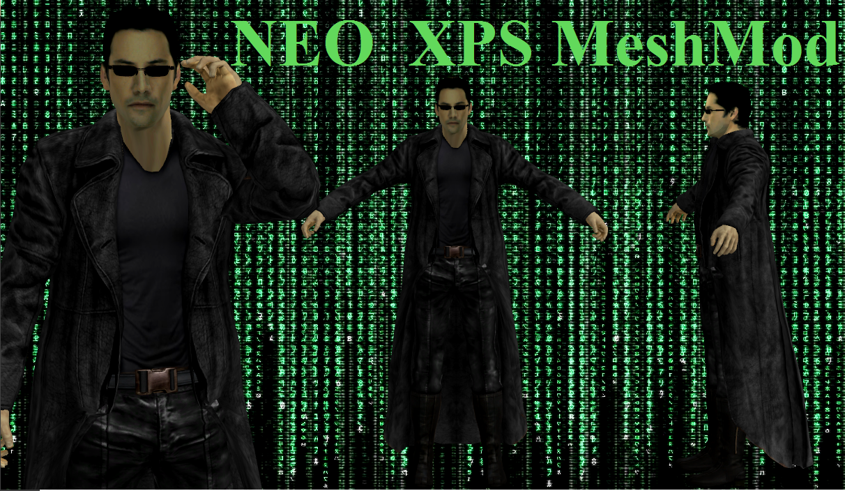 Neo Matrix XPS MeshMod by Tony-Antwonio on DeviantArt