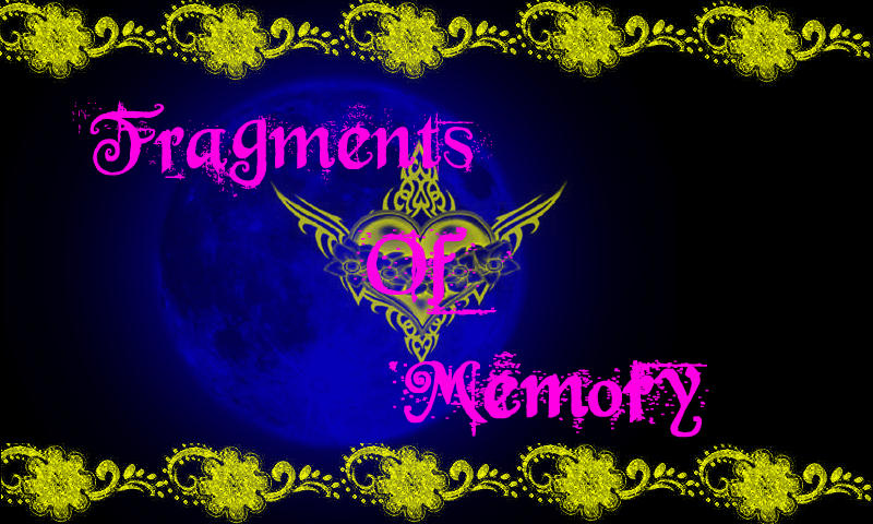 Fragments Of Memory - 08 by MorbidAngelx07 on DeviantArt