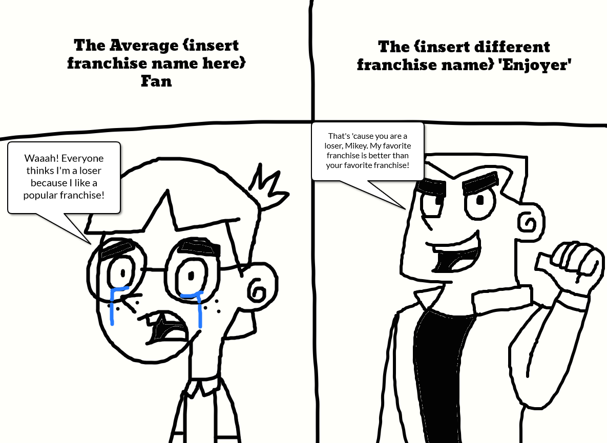 'Fan vs. Enjoyer' memes in a nutshell by JustinandDennis on DeviantArt