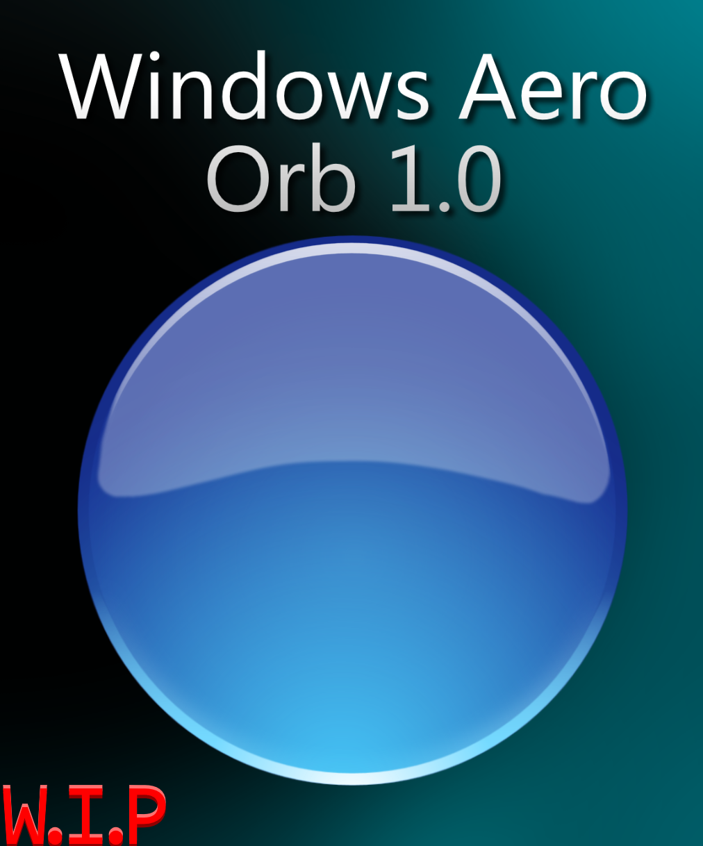 NEW windows aero orb 1.0 (WIP) by Goldmario82 on DeviantArt