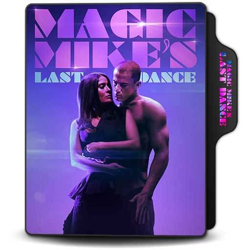 Magic Mike's Last Dance (2023) by doniceman on DeviantArt