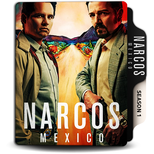 Narcos: Mexico (TV Series 2018-2021) S01 by doniceman on DeviantArt
