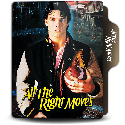All the Right Moves (1983) by doniceman on DeviantArt