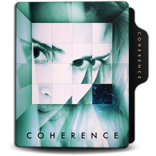 Coherence (2013) v2 by doniceman on DeviantArt
