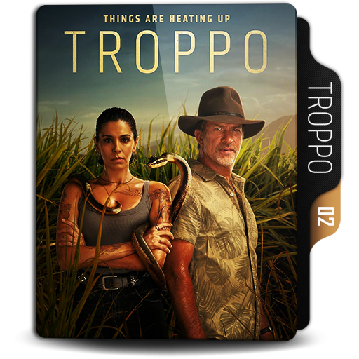 Troppo (TV Series 2022- ) S02 by doniceman on DeviantArt