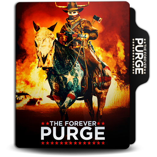 The Forever Purge (2021) by doniceman on DeviantArt