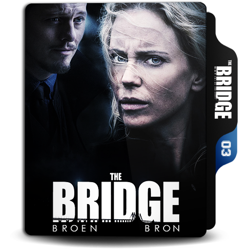 The Bridge (TV Series 2011-2018) S03 by doniceman on DeviantArt