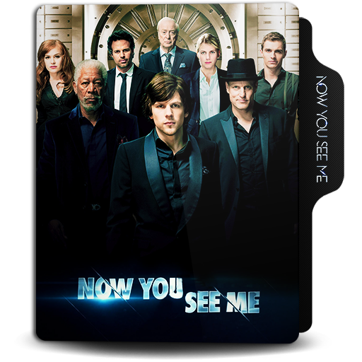 Now You See Me (2013) v2 by doniceman on DeviantArt