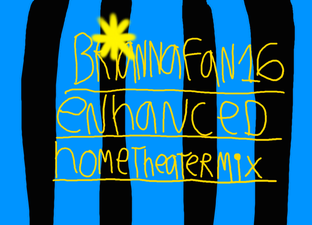 Brianna fan 16 Enhanced home theater mix logo by BriannaSheppard on DeviantArt