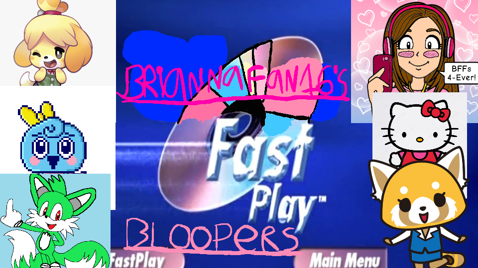 Brianna Fan 16s Fast Play Bloopers Style by BriannaSheppard on DeviantArt