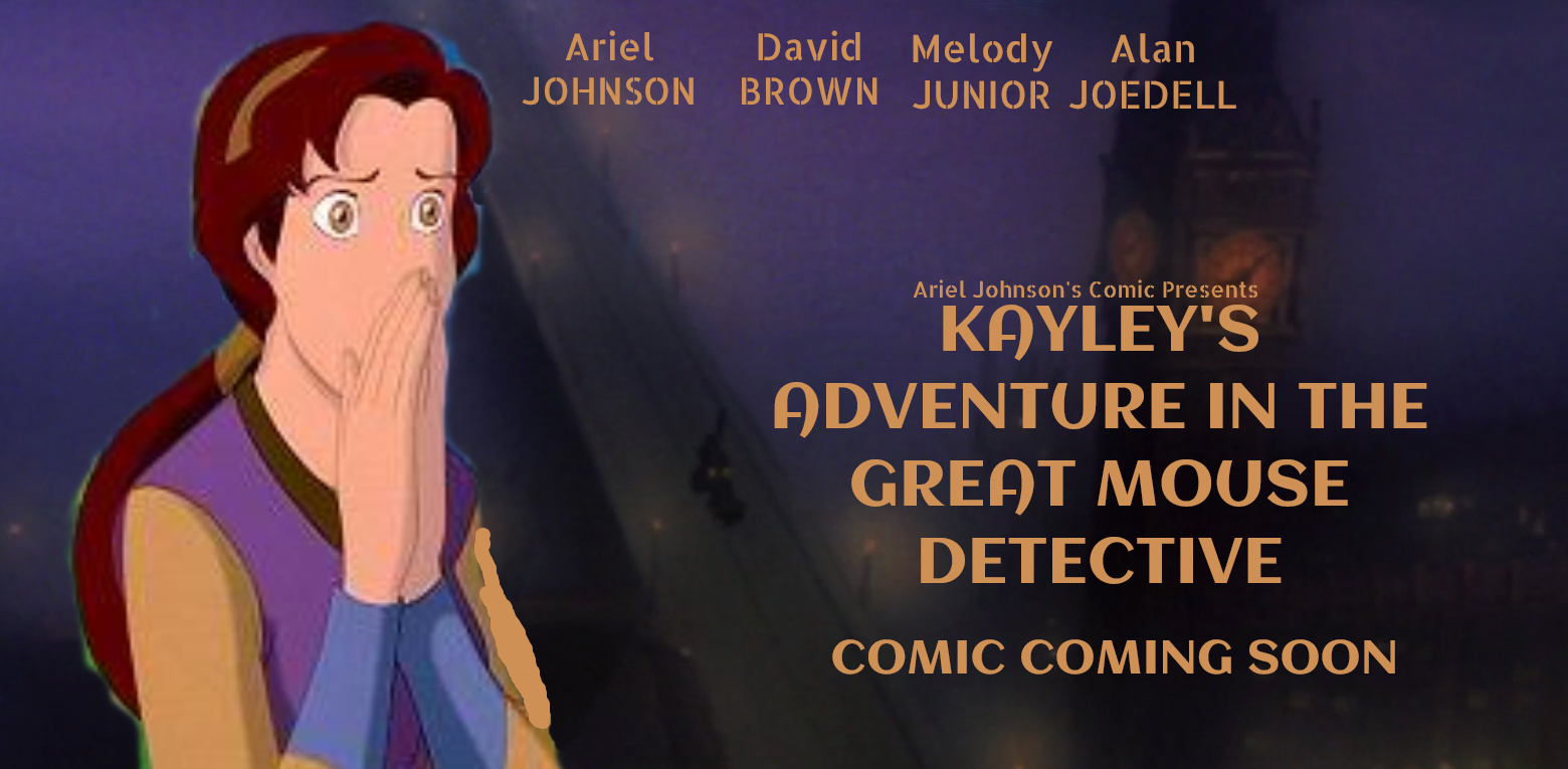 Kayley's Advnture In The Great Mouse Detective by OliviaWhitley12 on ...