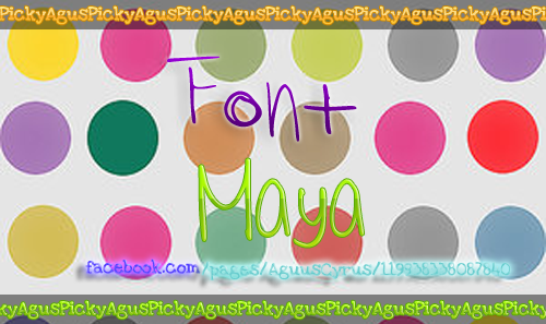 Font Maya by AgusPicky on DeviantArt