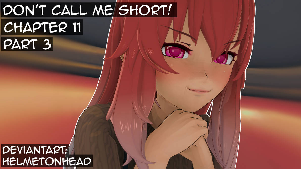 Don't Call Me Short! Chapter 11 Part 3 by helmetonhead on DeviantArt