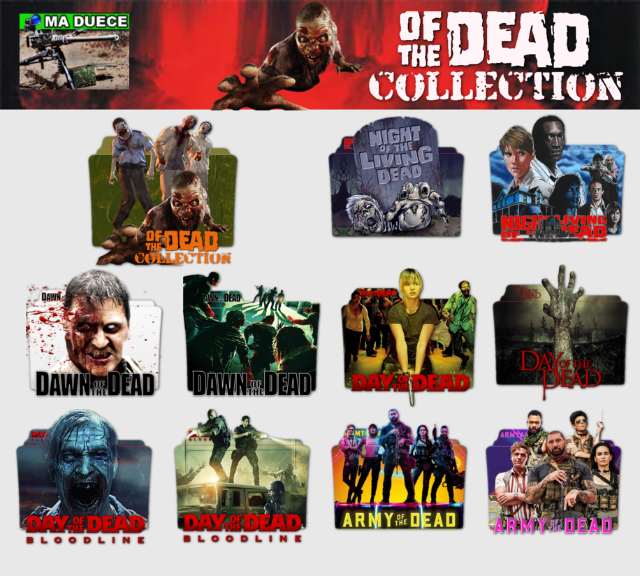 Of The Dead Collection by maduece5090 on DeviantArt