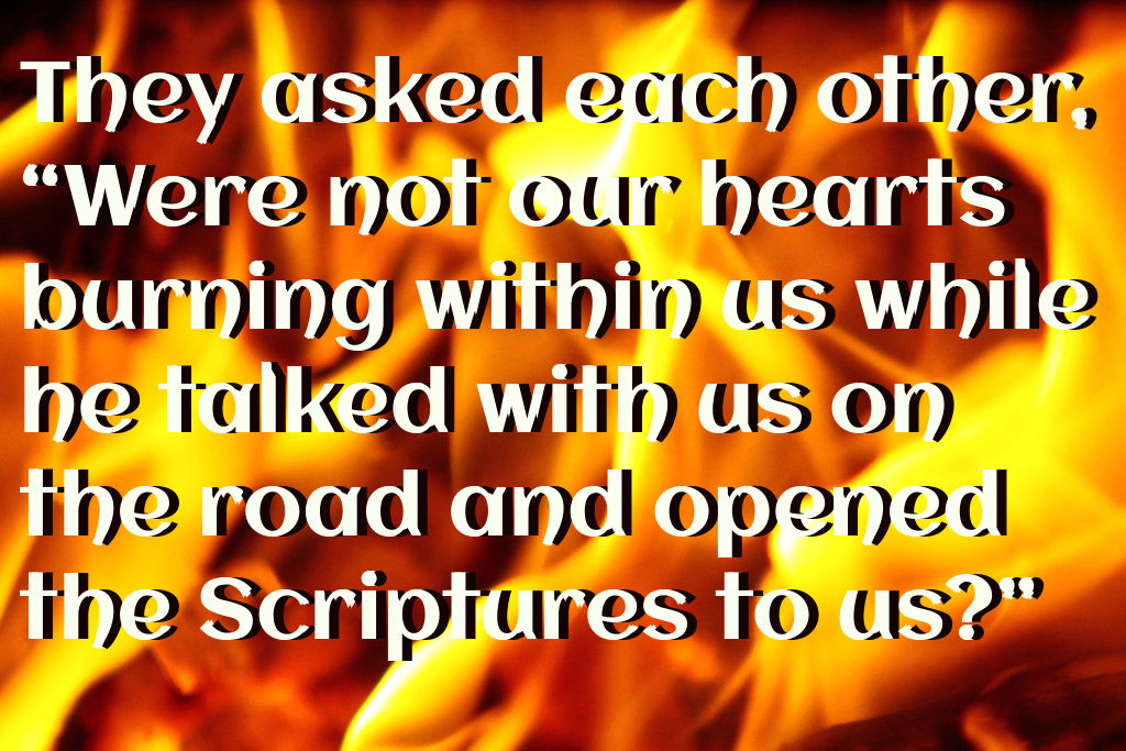 Luke 24:32 (NIV) by ChristCentric on DeviantArt