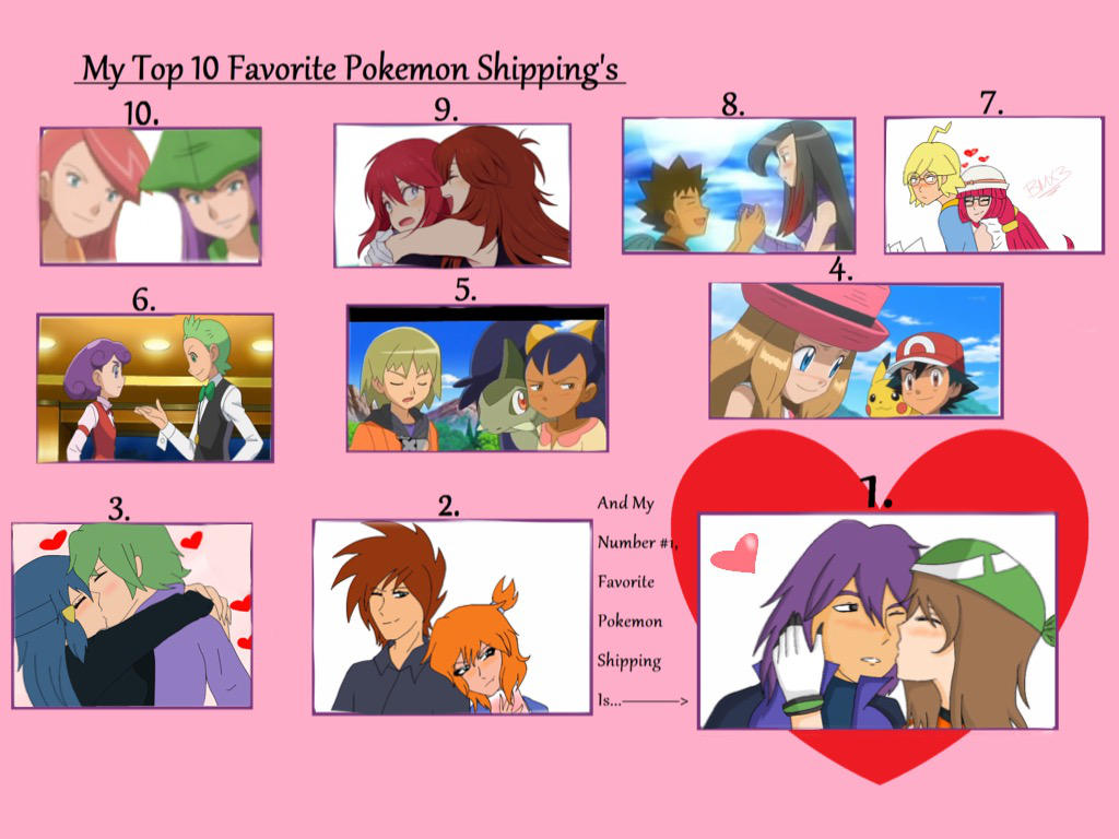 My Top 10 Favorite Pokemon Shippings~ by BrickercupMasterX3 on DeviantArt