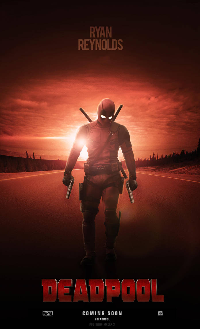 Deadpool Movie - Poster (2016) by MrDeks on DeviantArt