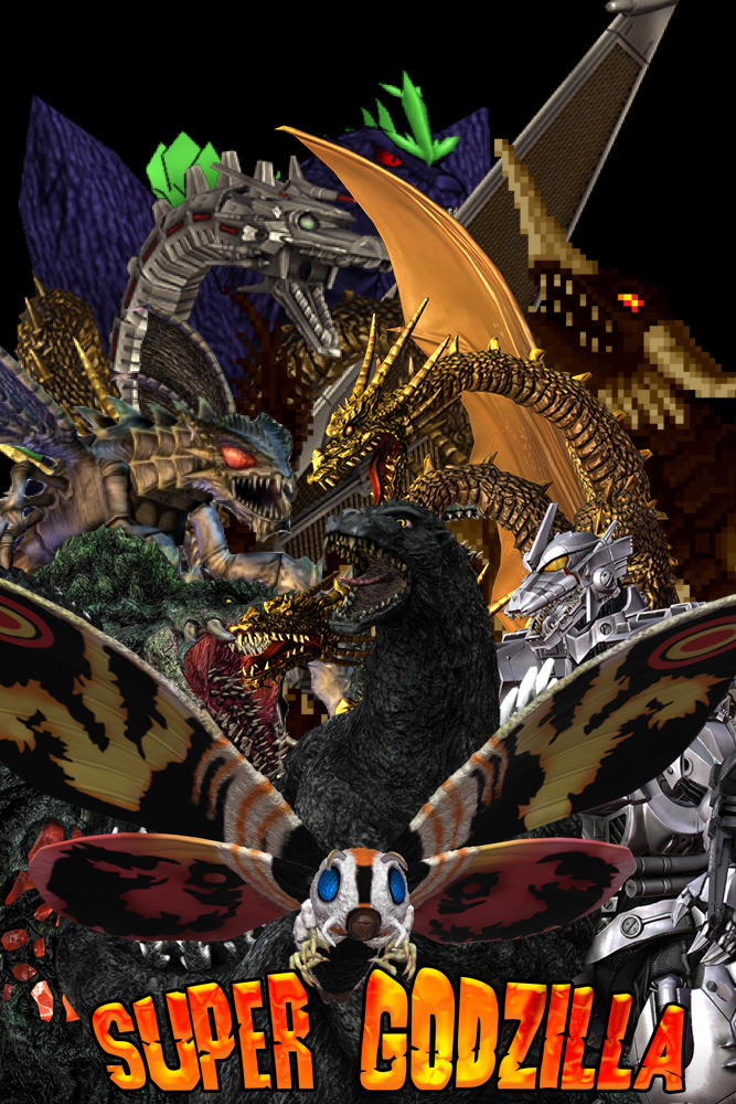 Super Godzilla The Movie Poster By Sp Goji Fan On Deviantart
