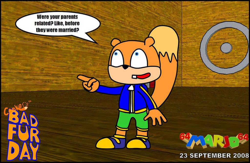 Conker WereYourParentsRelated? by 64marjo64 on DeviantArt