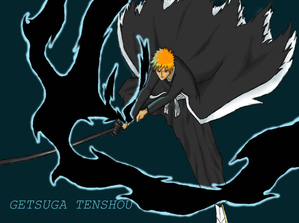 ICHIGO BANKAI: GETSUGA TENSHOU by KenshinGumi559 on DeviantArt