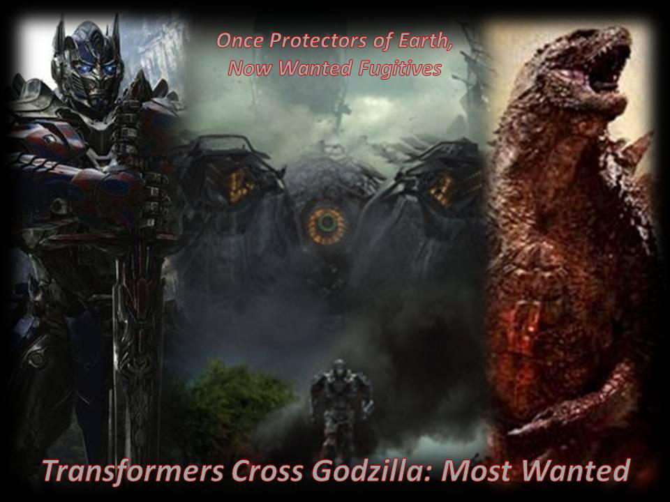 Transformers Cross Godzilla: Most Wanted by artdog22 on DeviantArt