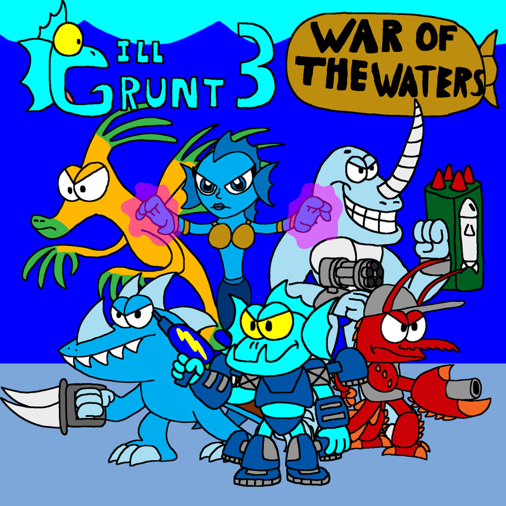 Gill Grunt 3: War of the Waters by Blackrhinoranger on DeviantArt