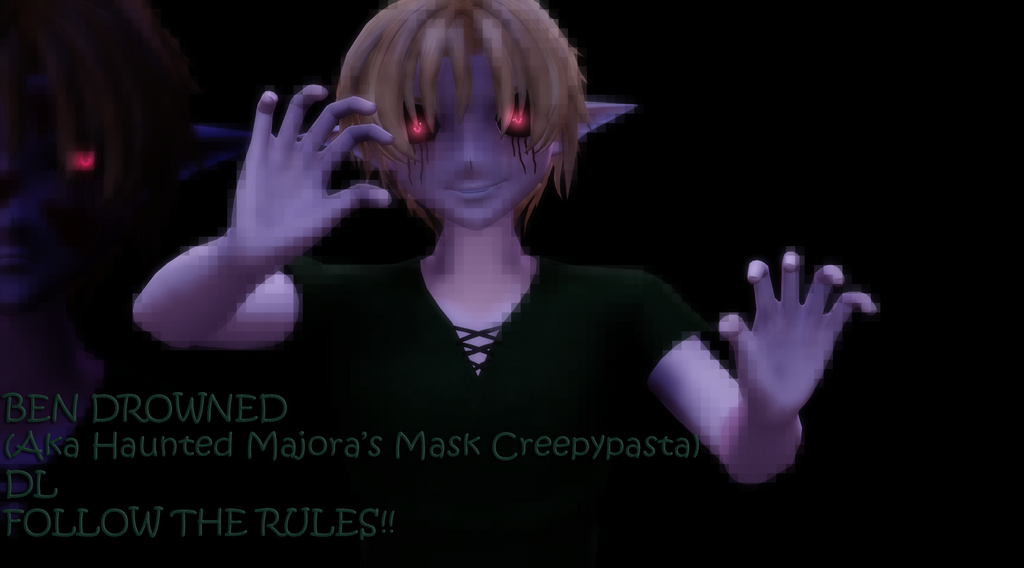 Surprise...MMD: BEN DROWNED 3.6 DL by Toto-is-bored on DeviantArt