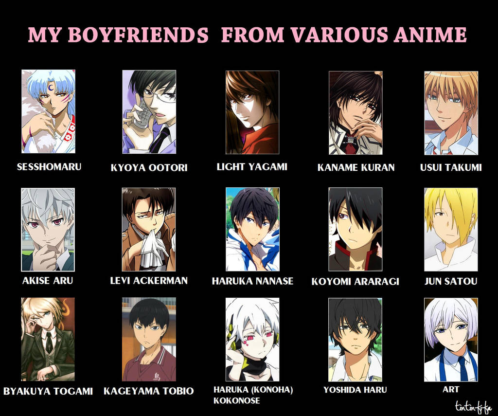 My Anime Boyfriends by Tintinfifa on DeviantArt