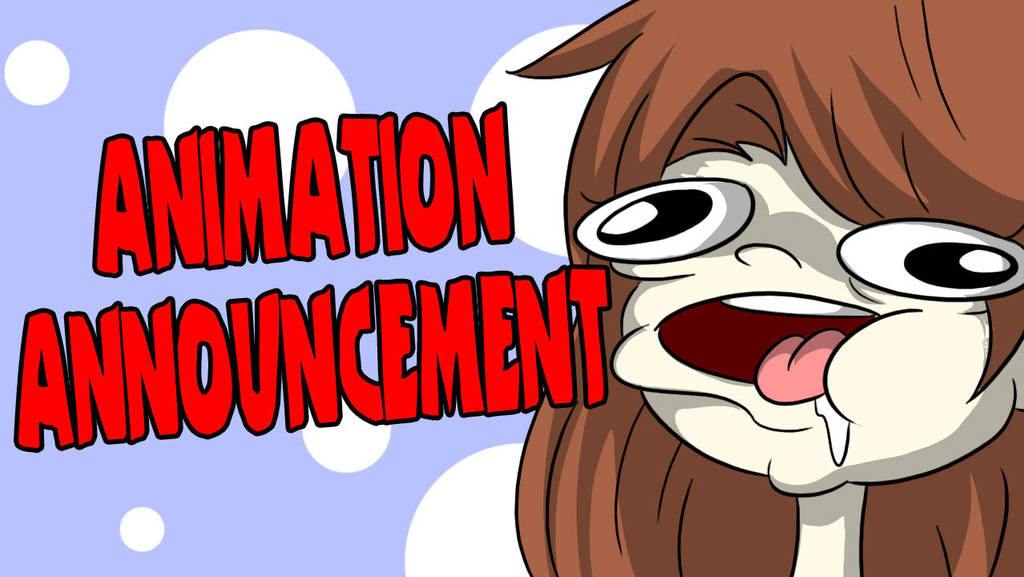 Animation Announcement (Read Description) by TFSubmissions on DeviantArt