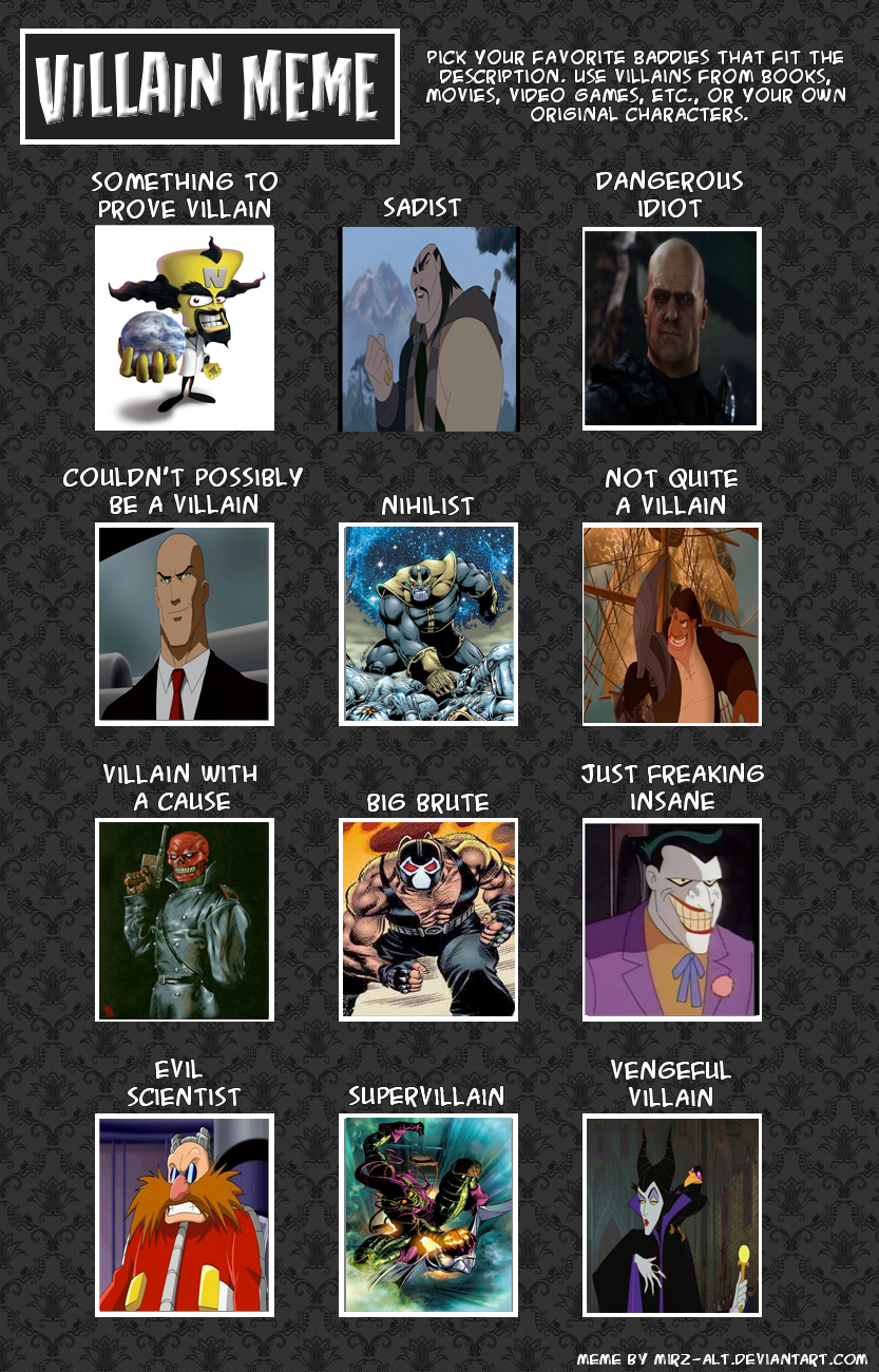 My Villains Meme by nikolas-213 on DeviantArt